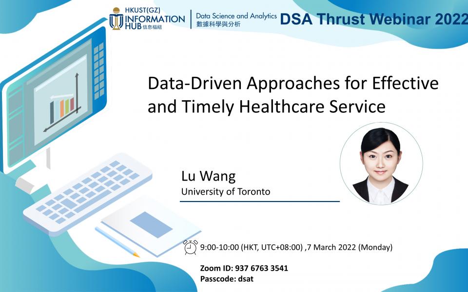Data Science And Analytics Thrust Seminar Data Driven Approaches For Effective And Timely